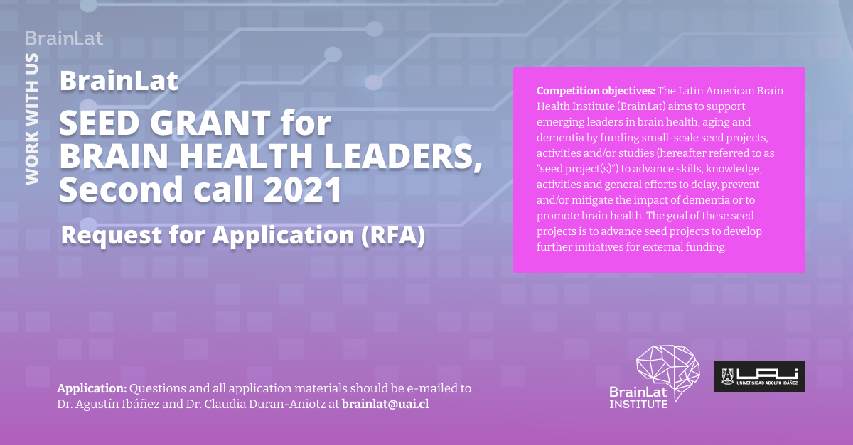 Seed grant for brain health leaders Latin american brain health institute (BrainLat) - BrainLat ...