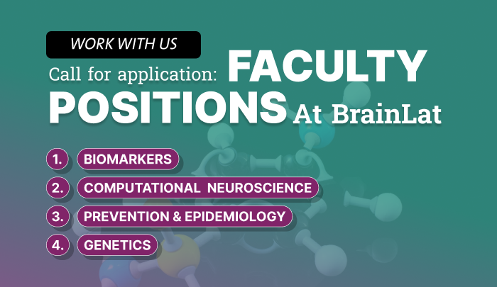 Call for Applications: Full-time Faculty Positions (Open Rank position) 2023 - BrainLat Institute